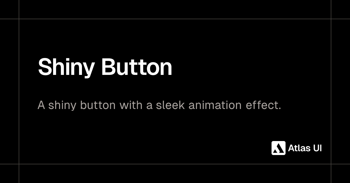 Shiny Button - Atlas UI