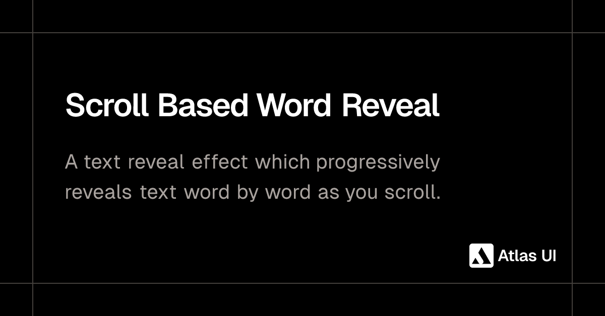 Scroll Based Word Reveal - Atlas UI